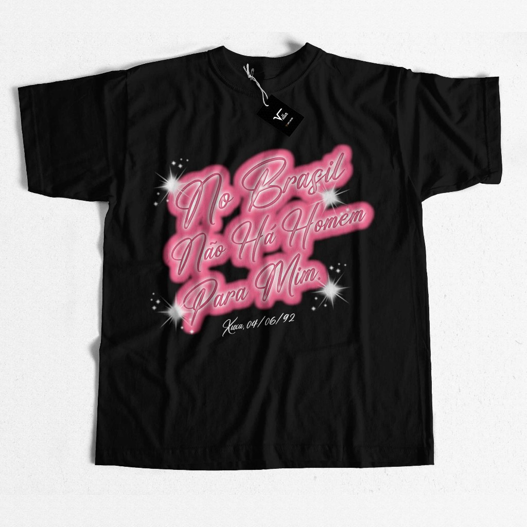 Camiseta Xuxa No Brasil Não Há Homem Pra mim bruna marquezine | Shopee ...