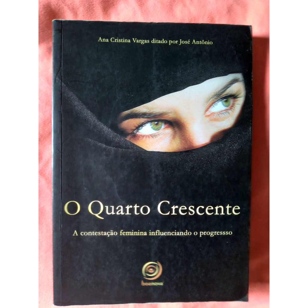 O QUARTO CRESCENTE - ANA CRISTINA VARGAS | Shopee Brasil