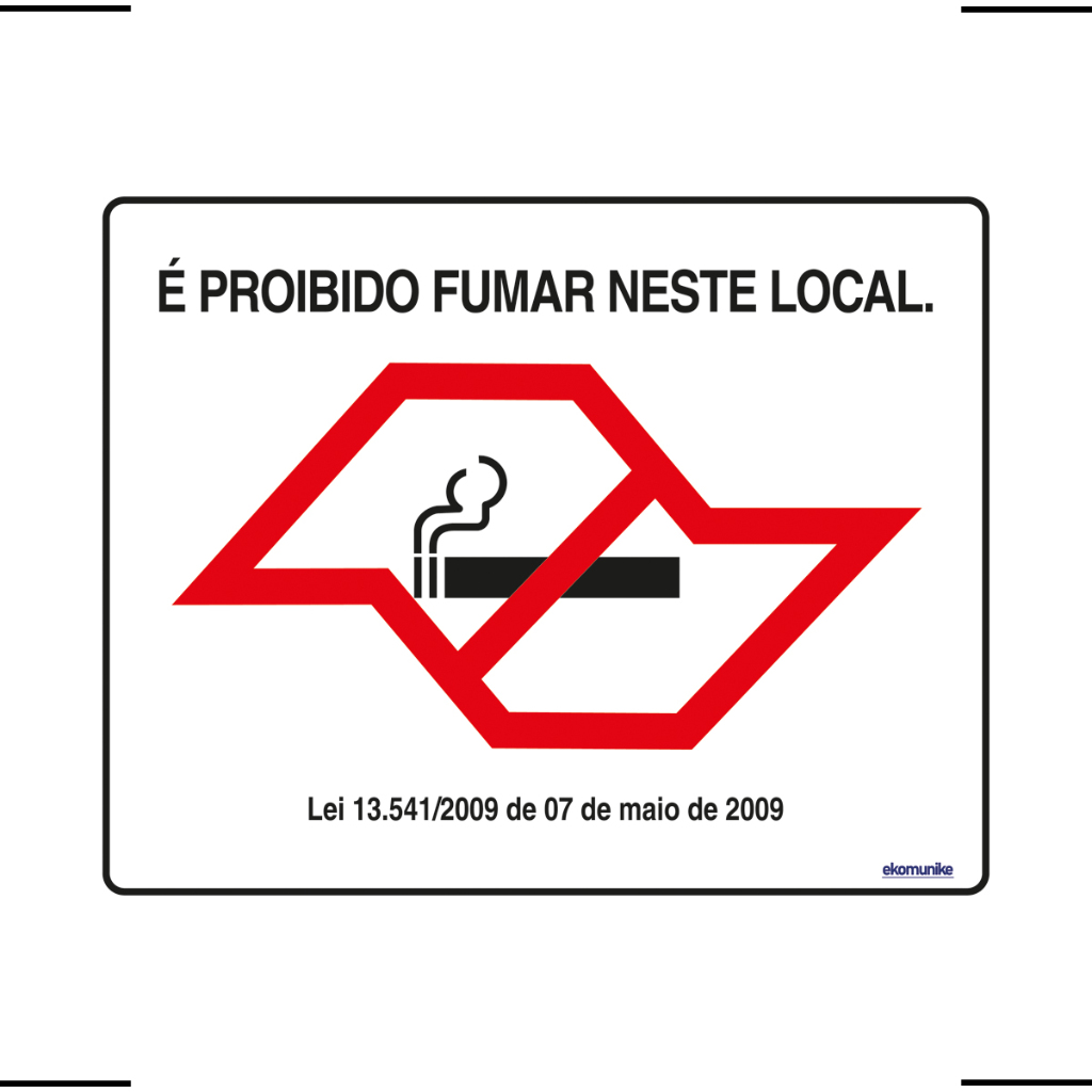 Placa De Sinalização É Proibido Fumar Neste Local 25X20 Ekomunike ...