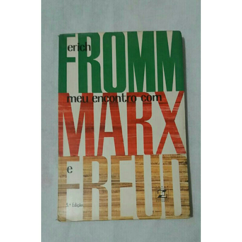Livro: Meu Encontro com Marx e Freud de Erich Fromm (DESAPEGO - BRECHO ...