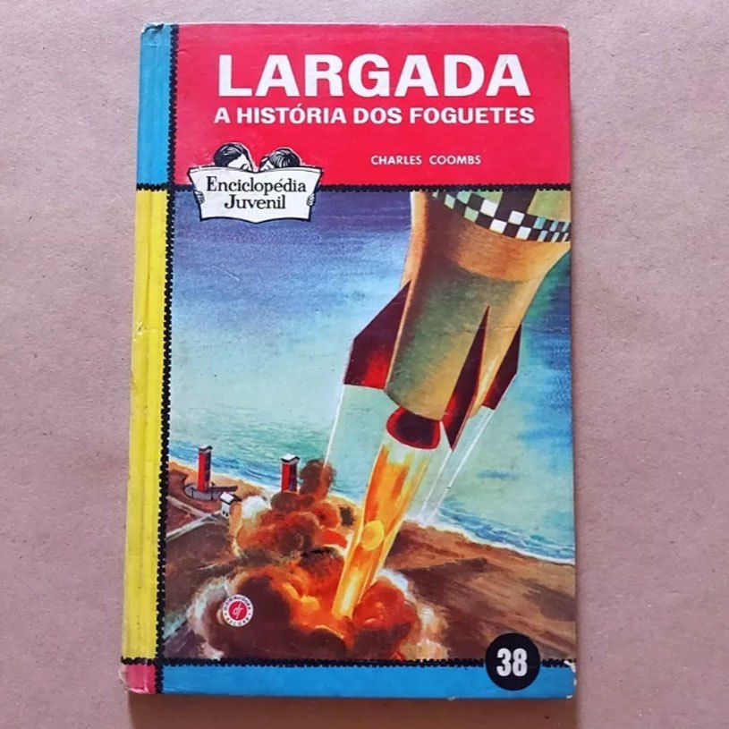 Livro Largada A História Dos Foguetes 38 1965 Charles Coombs | Shopee ...