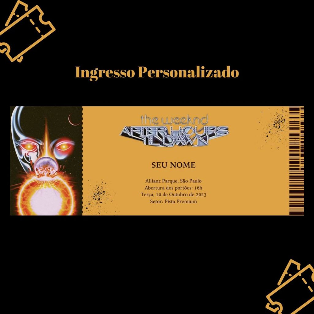 Ingresso Personalizado - The Weeknd | Shopee Brasil