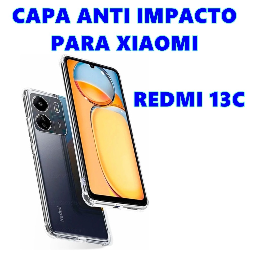 Capa Redmi 13C Anti Impacto Capinha Xiaomi Silicone Com Borda Protetora ...