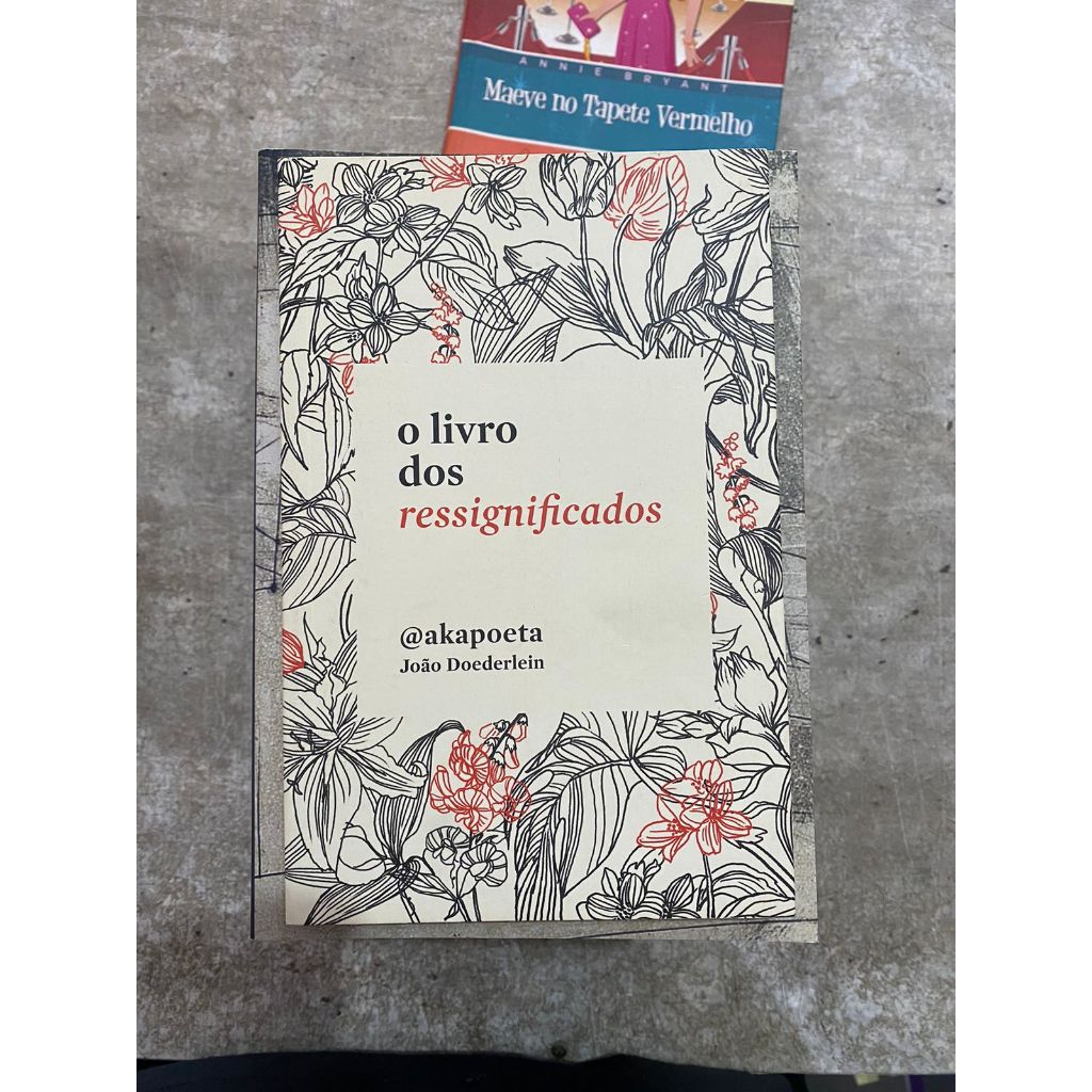 O Livro dos Ressignificados - Akapoeta | Shopee Brasil