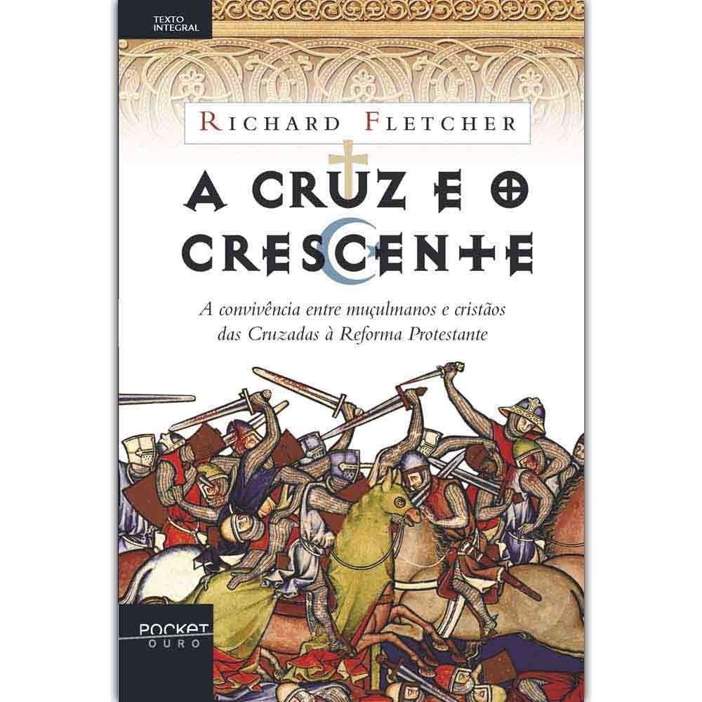 A Cruz E O Crescente - Richard Fletcher | Shopee Brasil