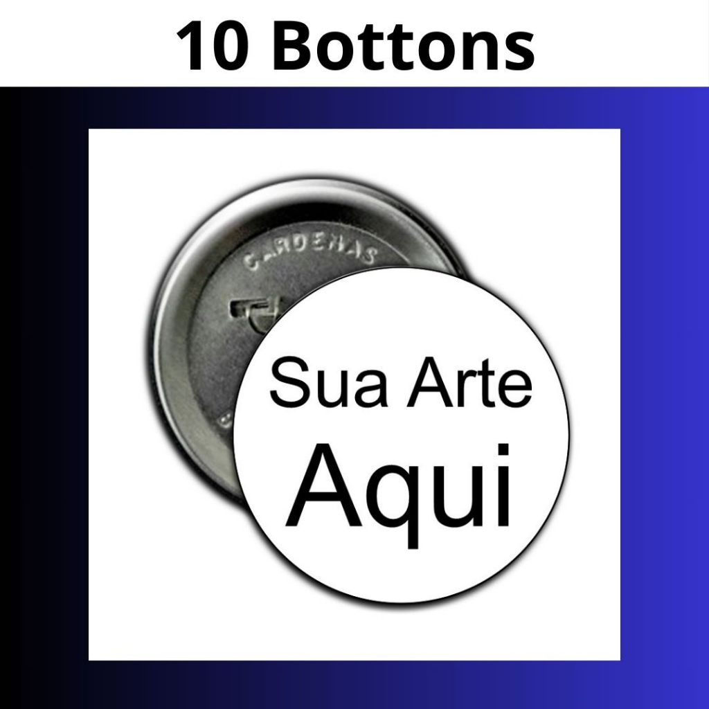 Botton (45mm) Personalizado com sua Arte (com a arte que enviar ...