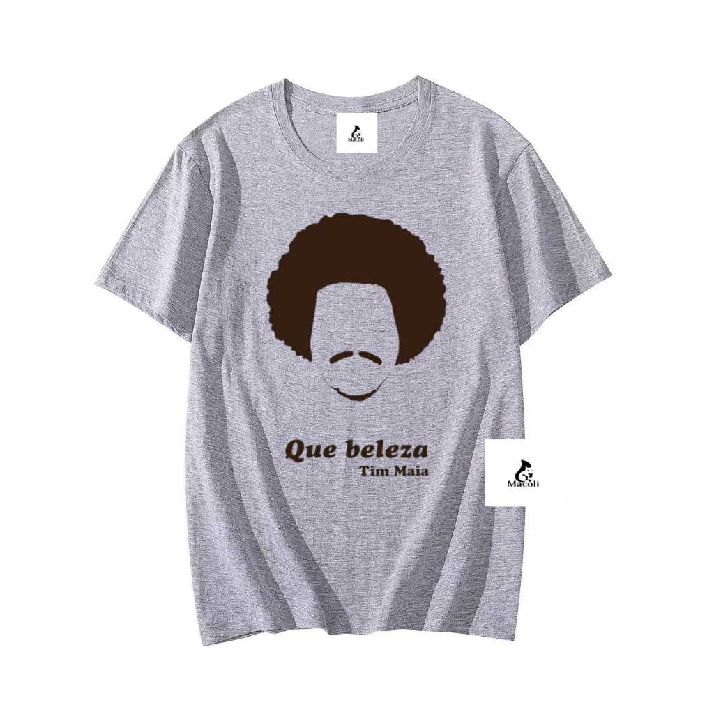 Camiseta 100% Algodão Tim Maia Que Beleza Blusa Unissex | Shopee Brasil