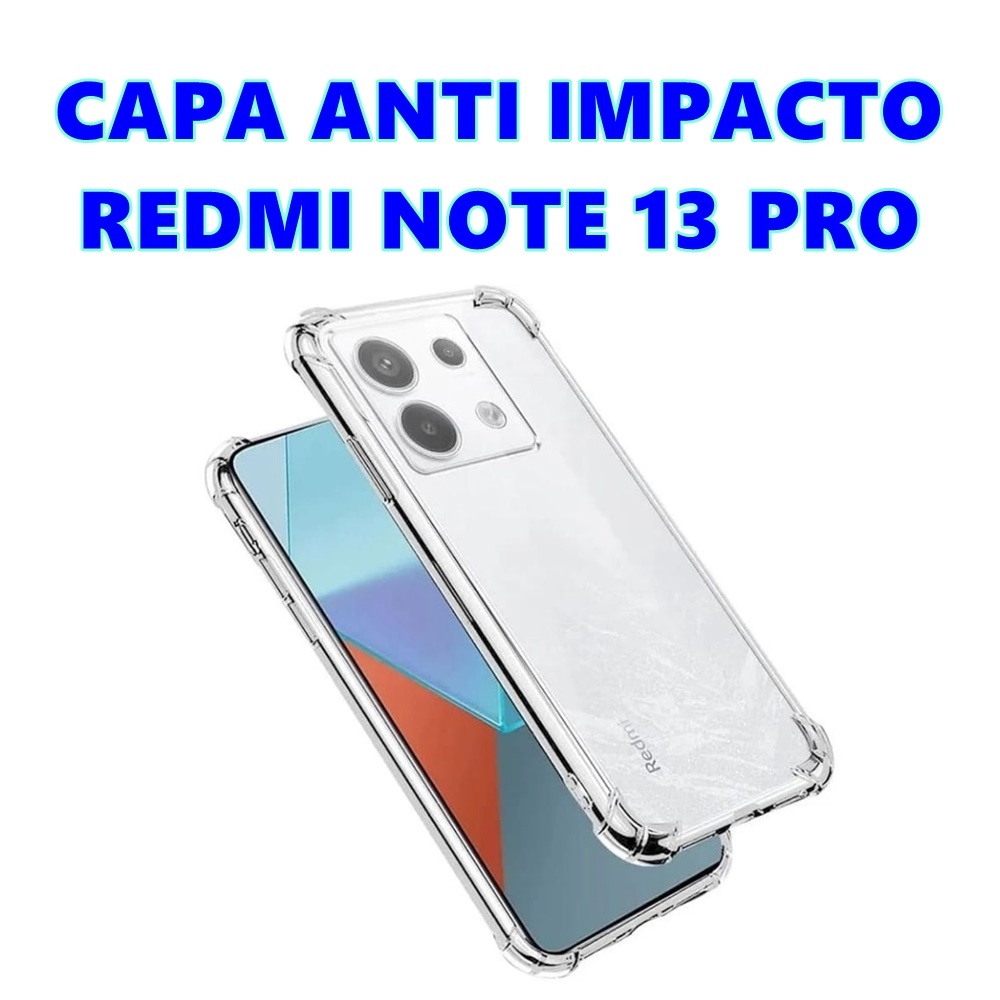 Capa Anti Impacto Redmi Note 13 Pro 5G Capinha De Silicone Com Borda Celular Xiaomi Note 13 Pro ...
