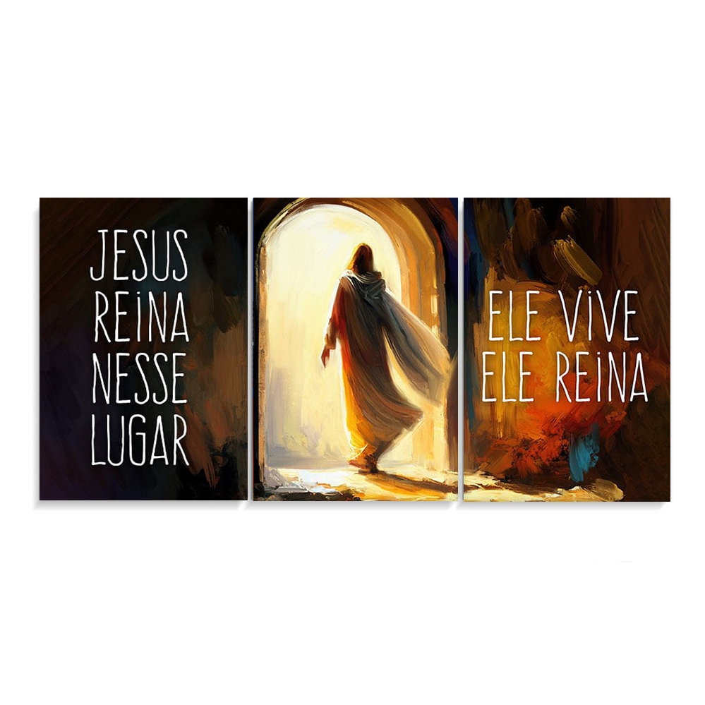 QUADRO DECORATIVO 3 TELAS JESUS REINA NESSE LUGAR ELE VIVE ELE REINA ...