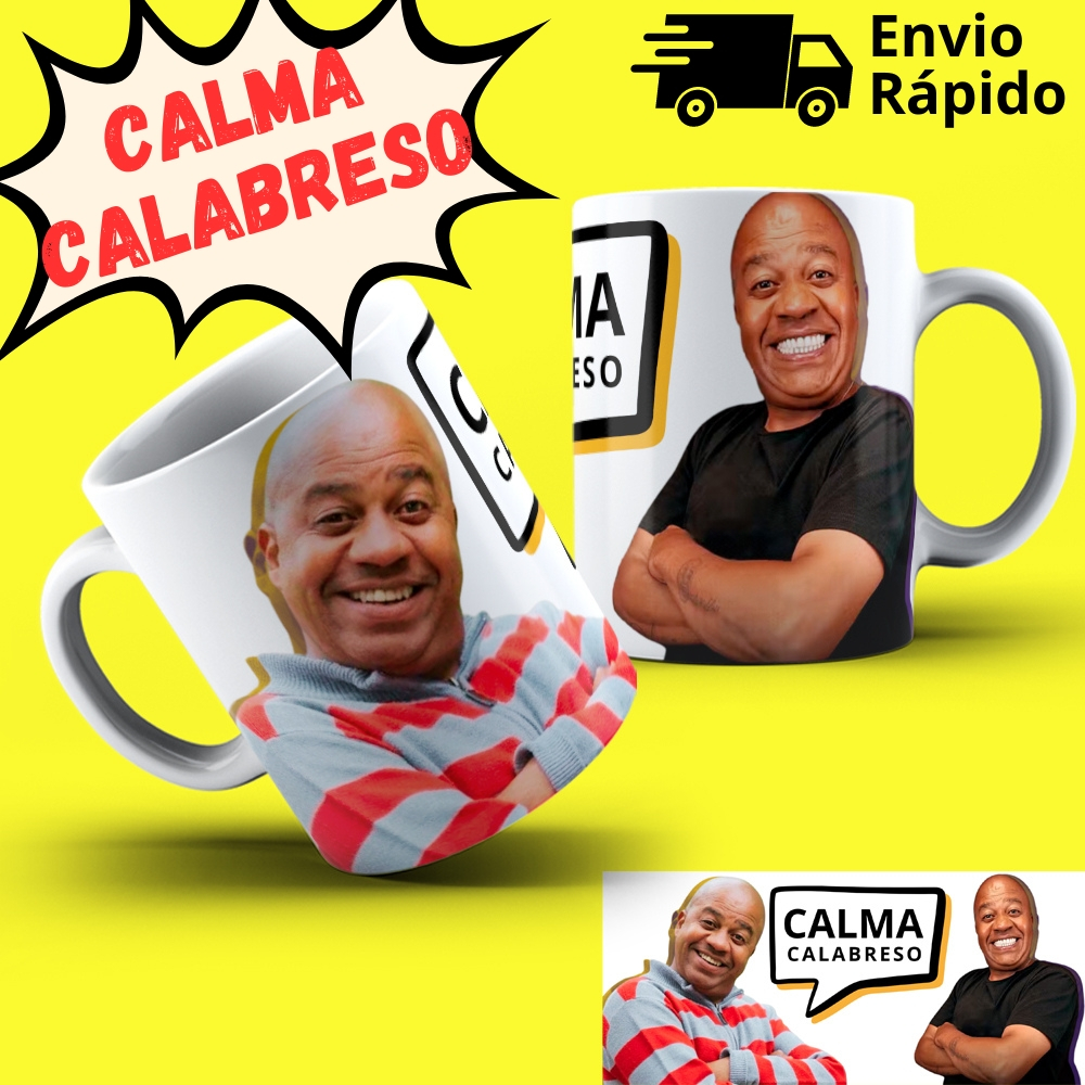 Caneca Calma Calabreso Meme Toninho Tornado 4 Modelos | Shopee Brasil