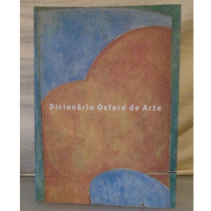 Dicionário Oxford de Arte; Ian Chilvers - 2ª Edição | Shopee Brasil
