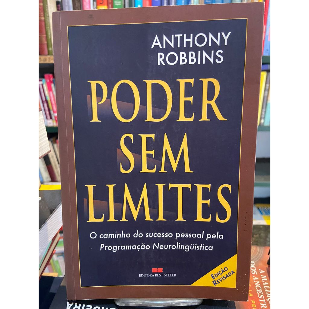 Poder Sem Limites - Anthony Robbins | Shopee Brasil