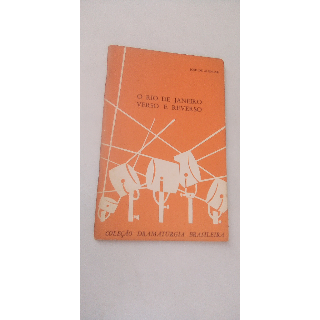 livro - O Rio De Janeiro Verso E Reverso - Jose De Alencar - teatro ...