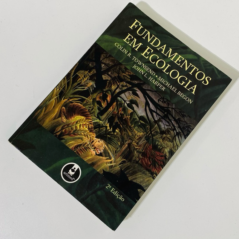Livro Fundamentos em Ecologia - Colin R. Townsend | Michael Begon ...