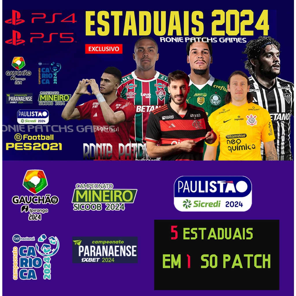 PATCH 2024 PLAY4/PLAY5 - VERSÃO ESTADUAIS PARA O JOGO PES 2021 | Shopee ...