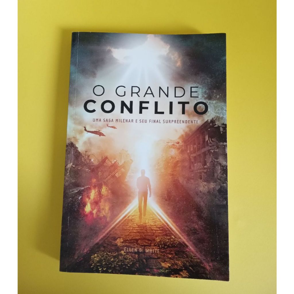 Livro O Grande Conflito uma saga milenar e seu final surpreendente ...