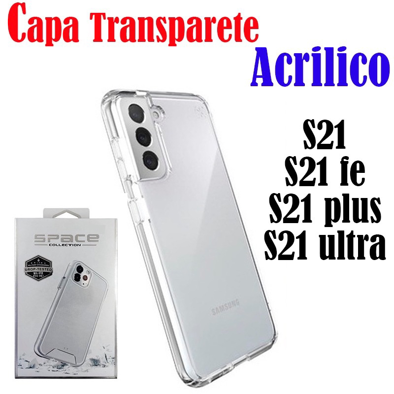 Capinha Space Acrílico Transparente Samsung S21/S21 PLUS/S21 FE/S21 ...
