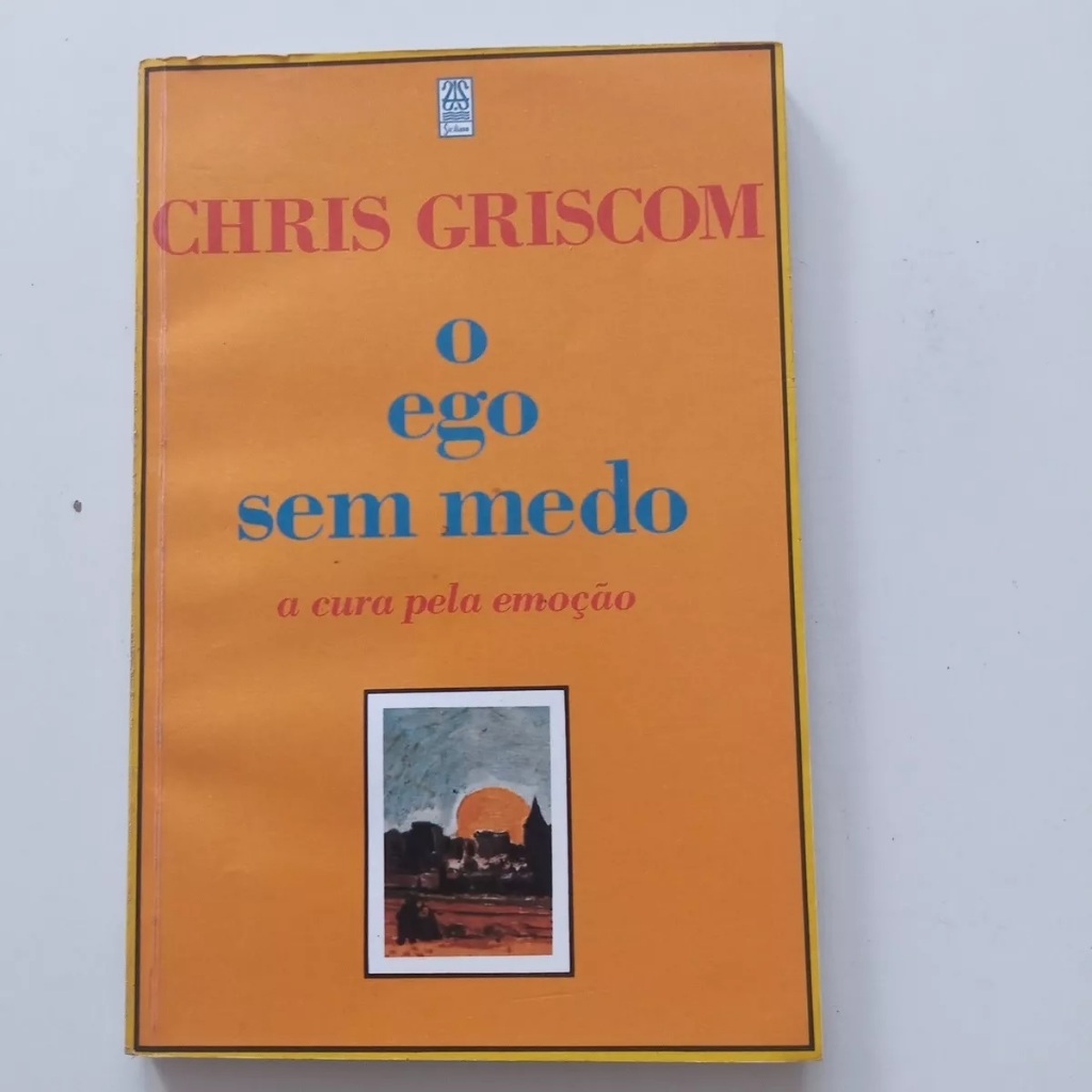 Livro - O Ego Sem Medo: A Cura Pela Emoção De Chris Grisc... | Shopee ...