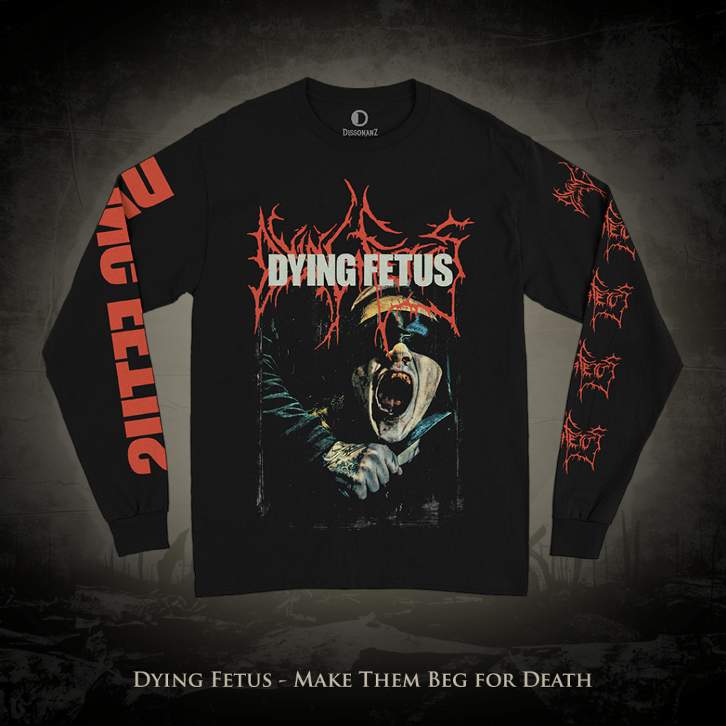 Camiseta manga longa: Dying Fetus - Make Them Beg for Death => 2 opções ...
