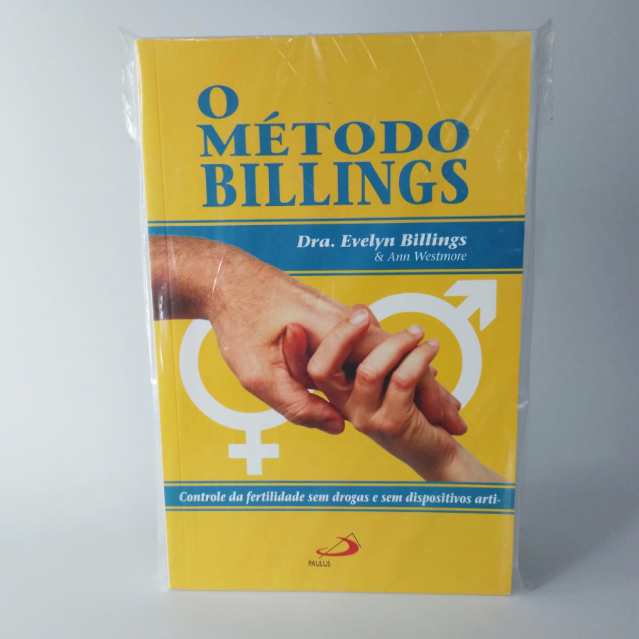 Livro O método de Billyngs O método Billings Dra. Evelyn L. Billings ...