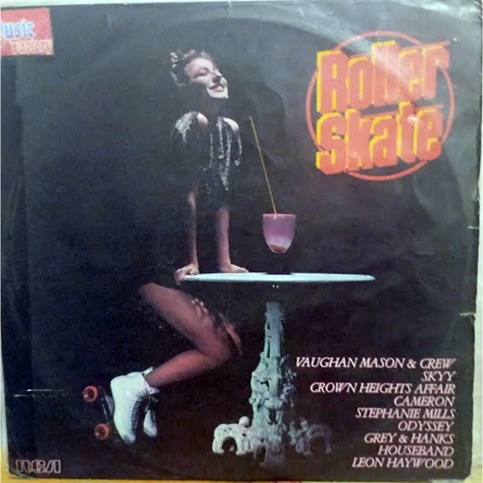 LP Roller Skate - 1980 - Vaughan Mason, Crow Heights Affair. Grey Hanks ...