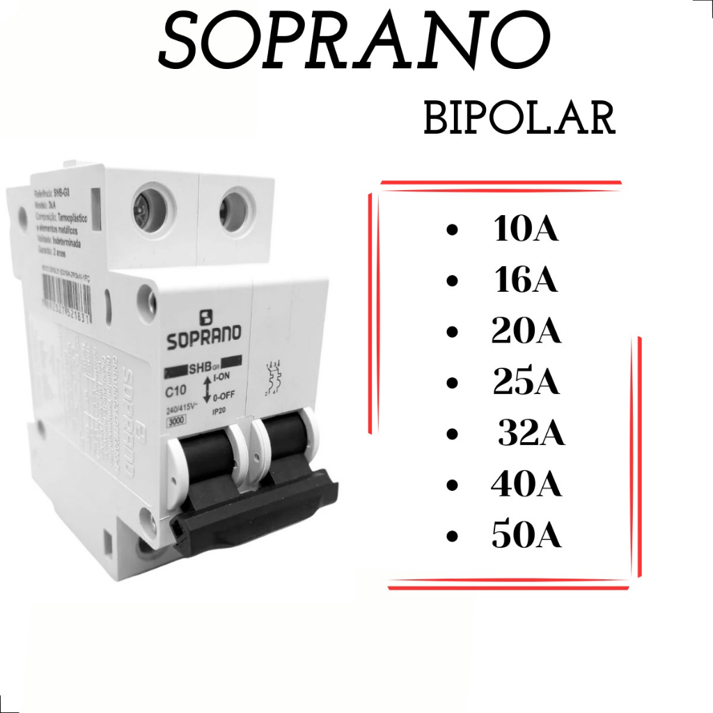 Mini Disjuntor SOPRANO Bipolar Bifasico 10a/ 16a/ 20a/ 25a/ 32a/ 40a/ 50a/ 63a HOMOLOGADO ...