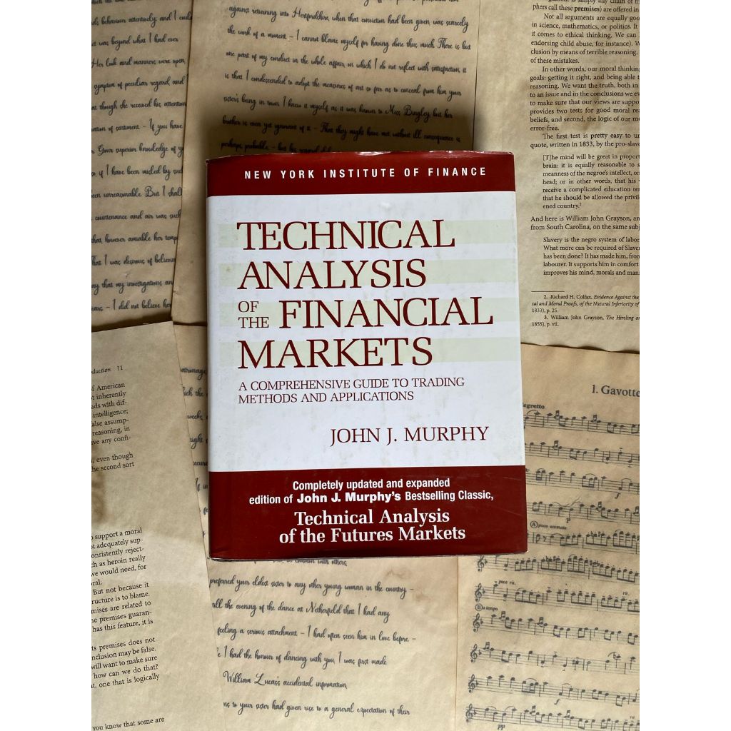 Technical Analysis of the Financial Markets - John J. Murphy ...