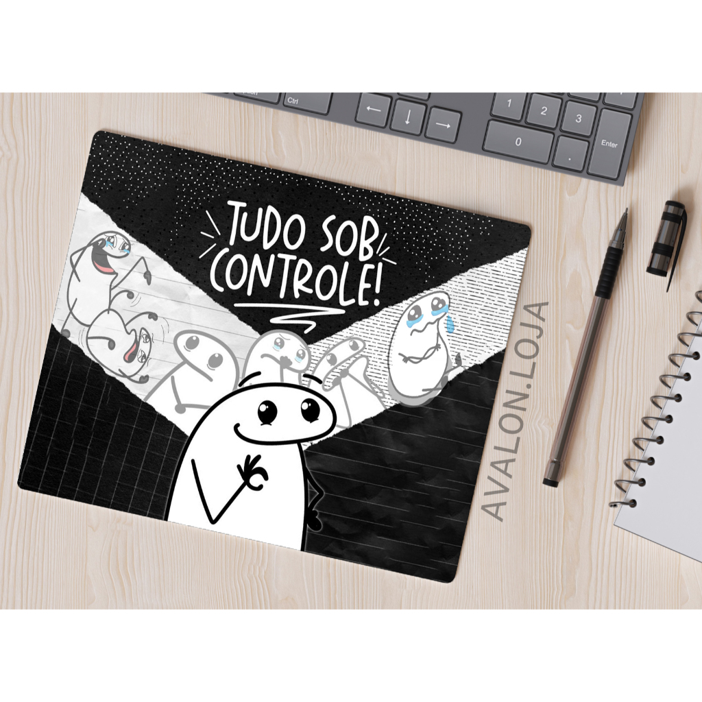 Mouse Pad Personalizado Flork Meme Divertida - Tudo Sob Controle | Shopee Brasil