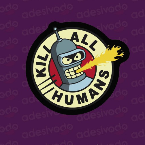 Adesivo do Bender kill all humans 0242 | Shopee Brasil
