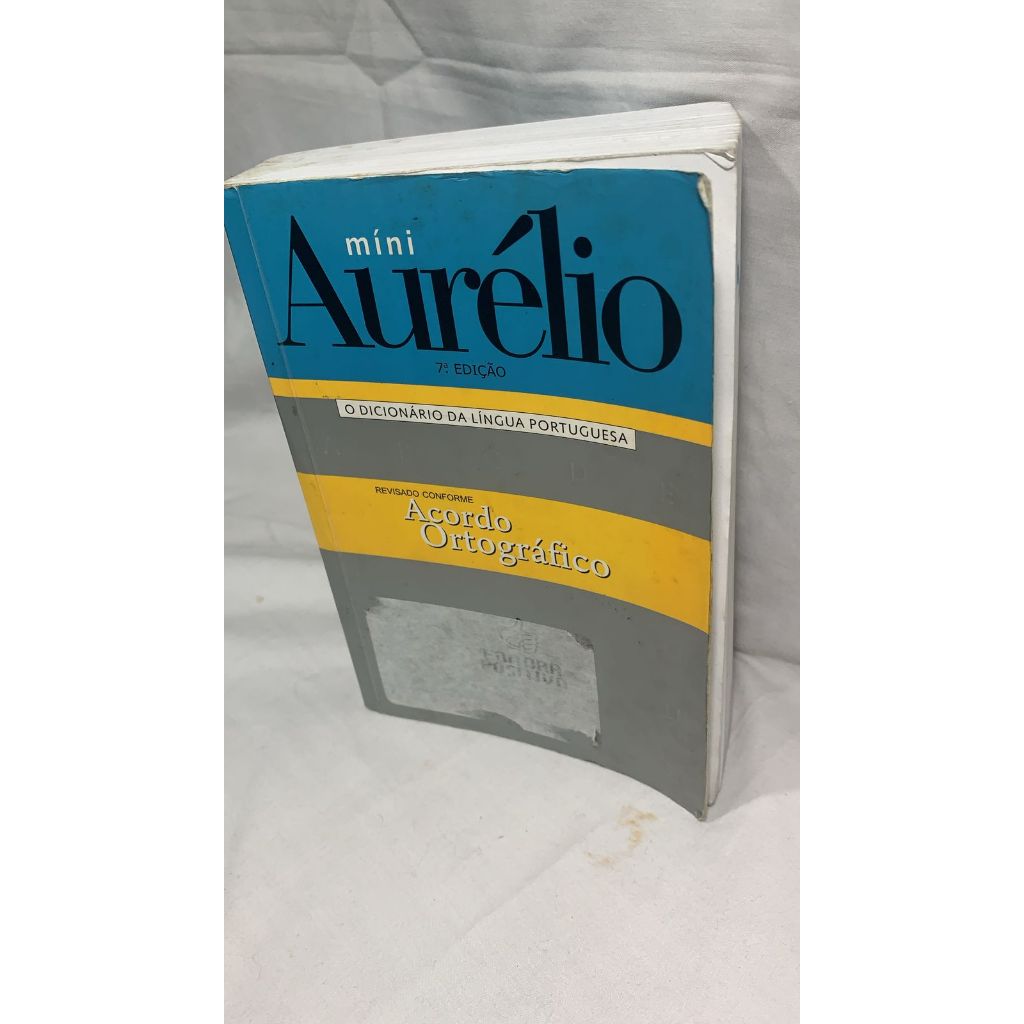 LIVRO - Míni Aurélio 7ª Ed - o Dicionário da Língua Portuguesa - 2008 - Aurelio Buarque de ...
