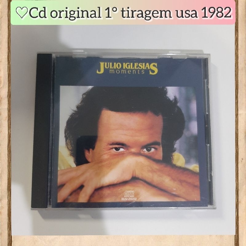 Cd Julio Iglesias Moments 1982 importado | Shopee Brasil