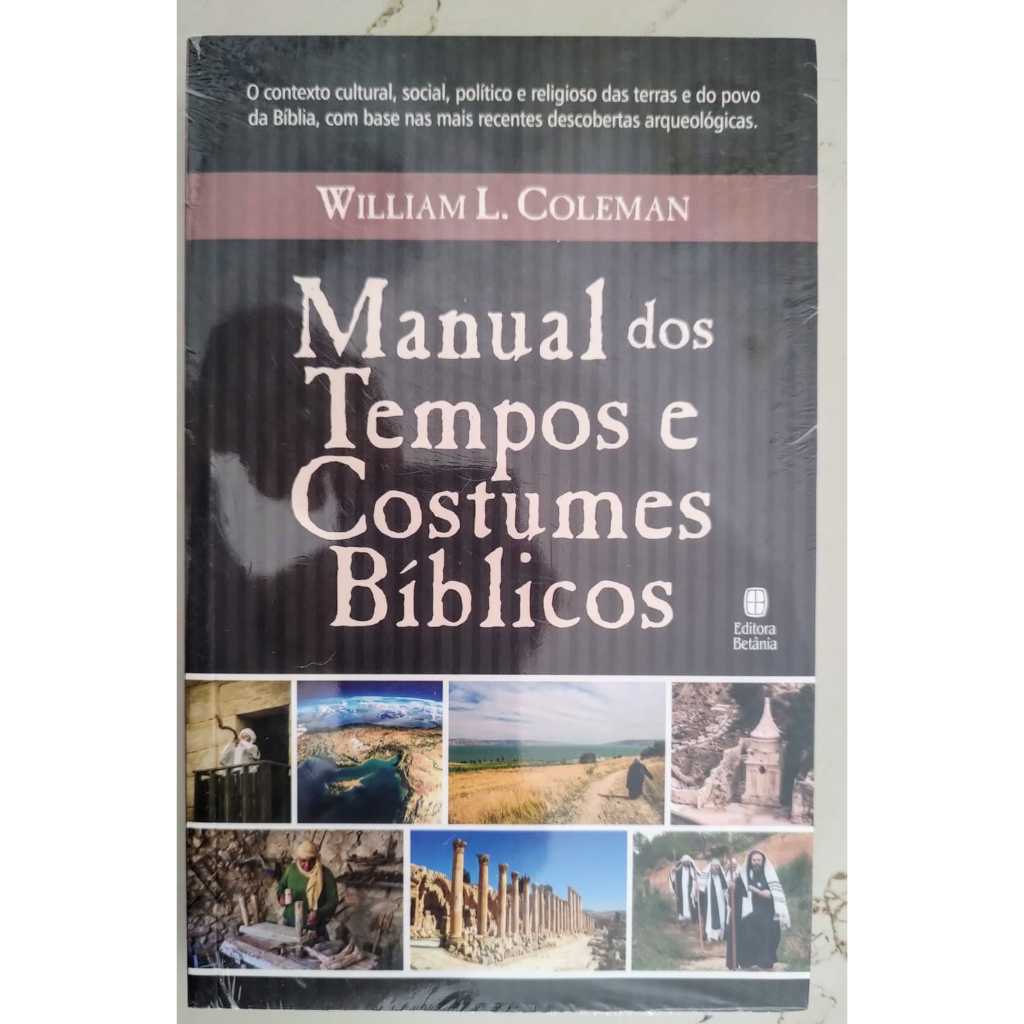 Manual dos tempos e costumes bíblicos de William L. Coleman | Shopee Brasil