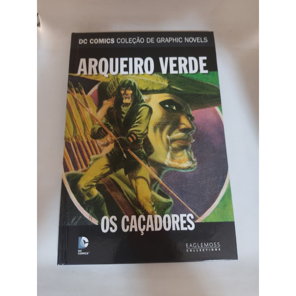 Arqueiro Verde Os Caçadores - DC Comics Coleção de Graphic Novels - Ed ...
