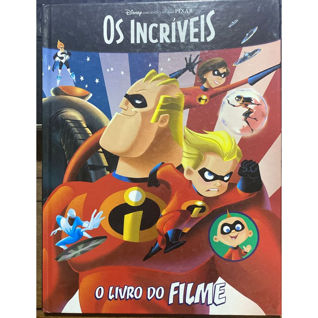 Os Incríveis - o Livro do Filme Disny, Pixar | Shopee Brasil