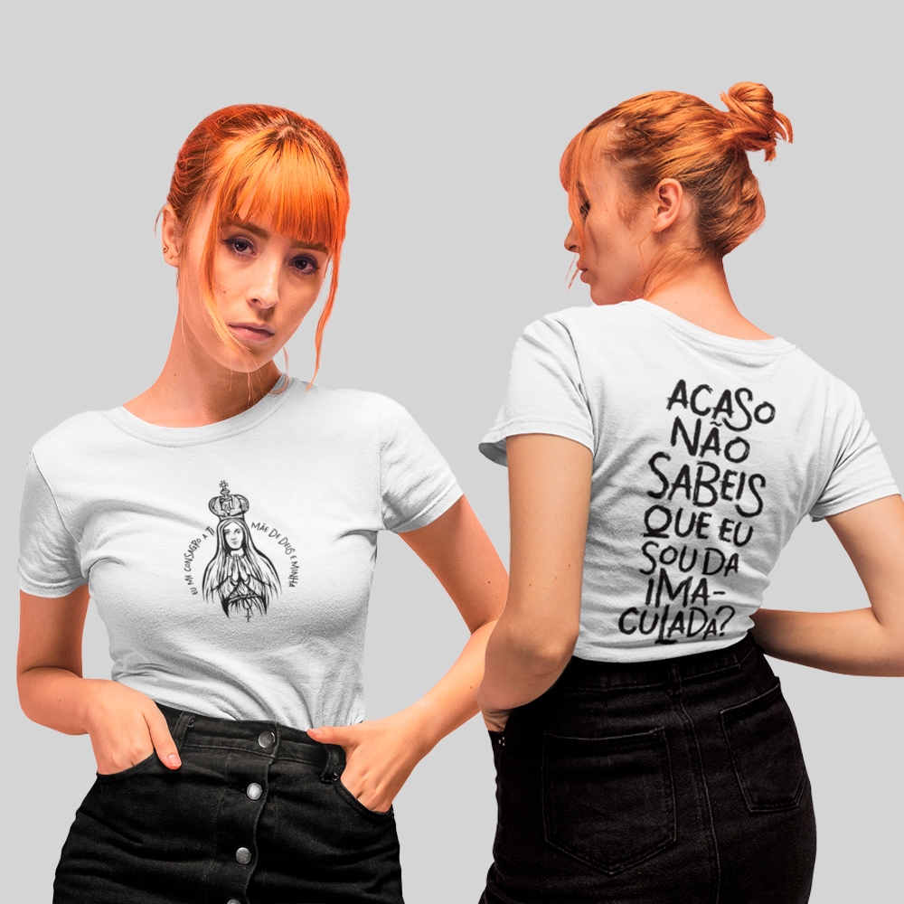 Camiseta Nossa Senhora Acaso Não Sabeis Que Sou da Imaculada Modelo ...