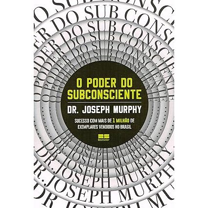 O Poder do Subconsciente - Guia para o Poder do Subconsciente ...