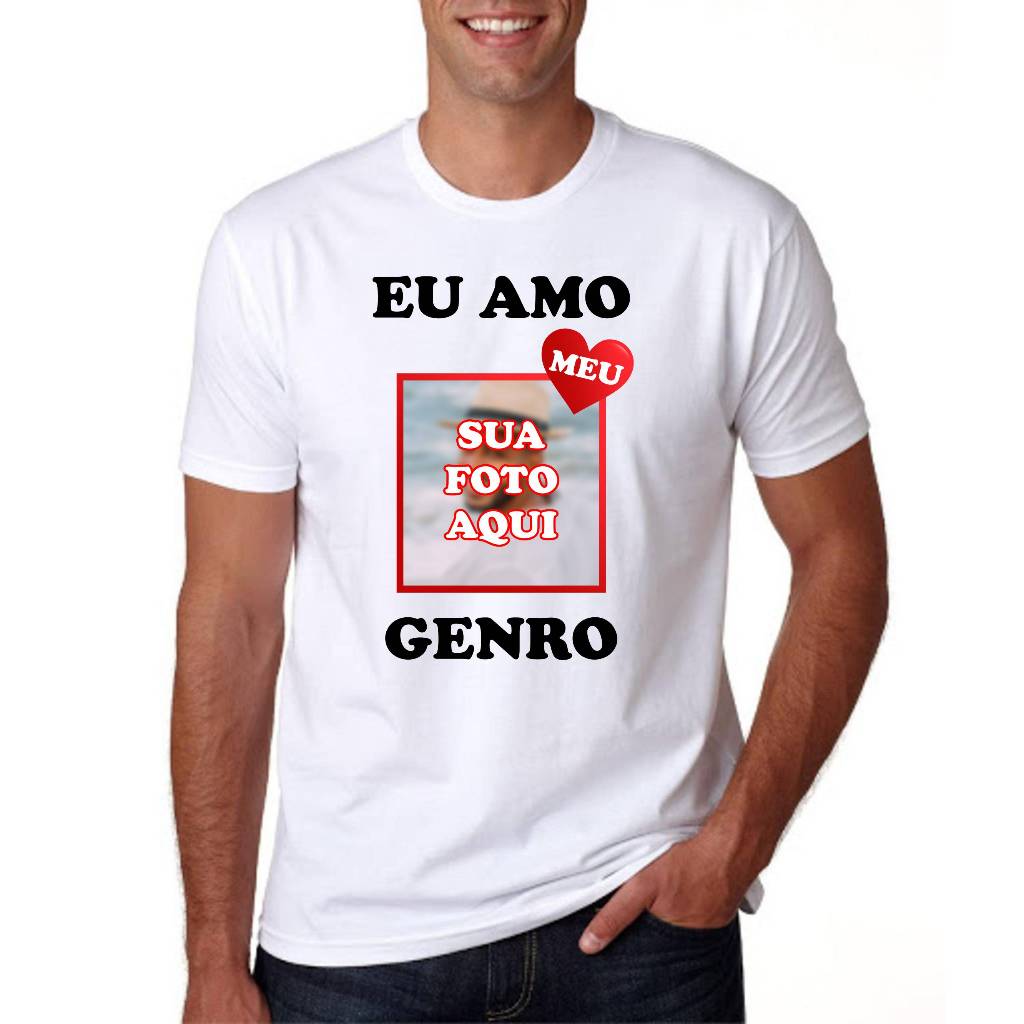 Camisa Personalizada com foto e frase EU AMO MEU GENRO NORA SOGRO SOGRA ...