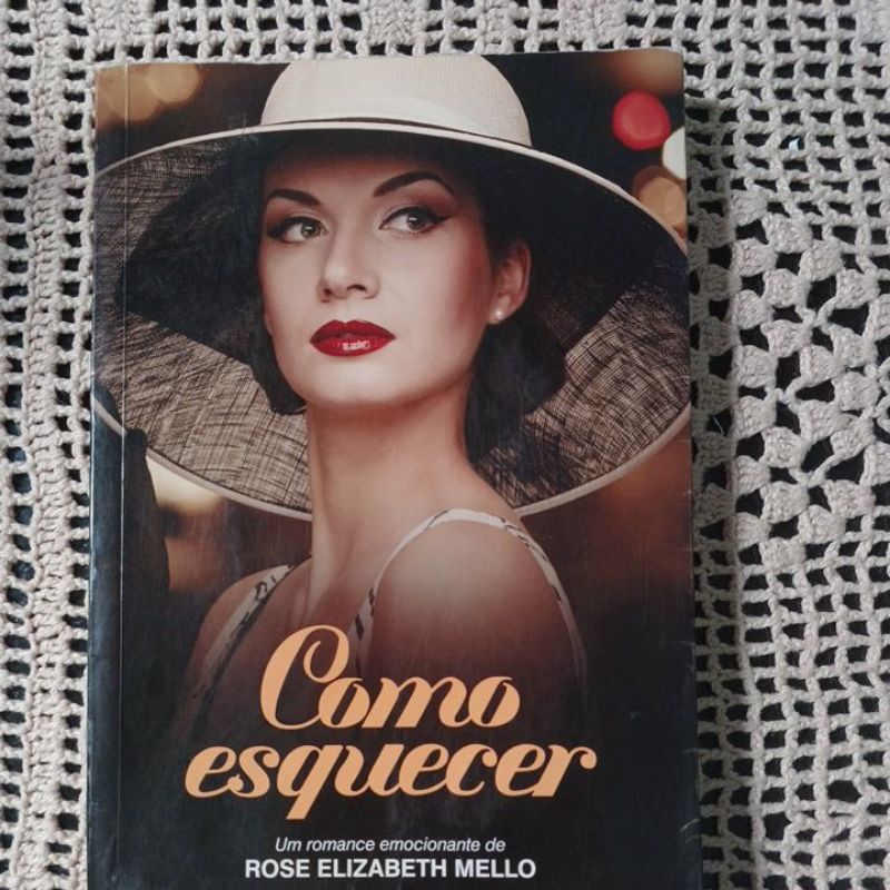 COMO ESQUECER. ROSE ELIZABETH MELLO. ROMANCE ESPÍRITA | Shopee Brasil