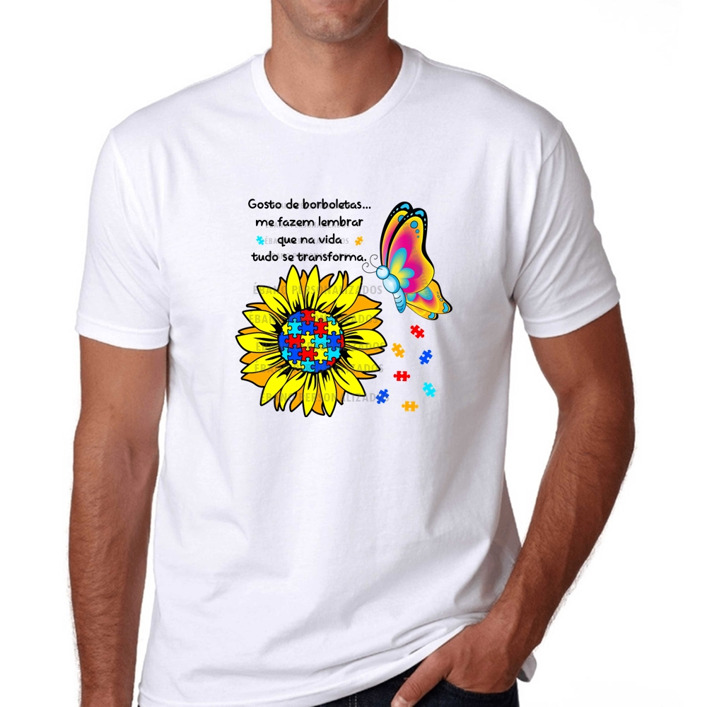 Camisetas autismo Gosto de borboletas na vida tudo se transforma tea ...