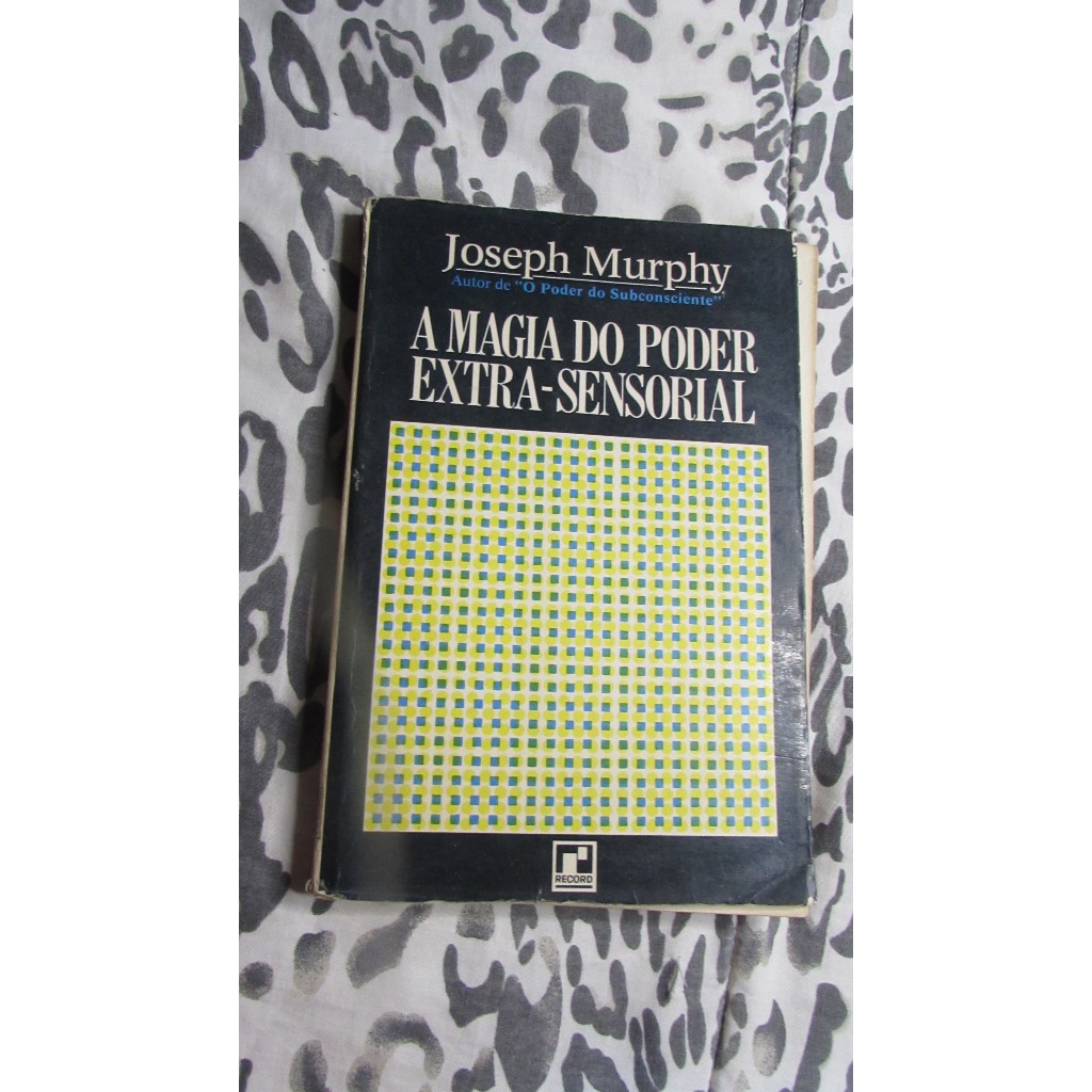 A Magia do Poder Extra-Sensorial - Joseph Murphy | Shopee Brasil