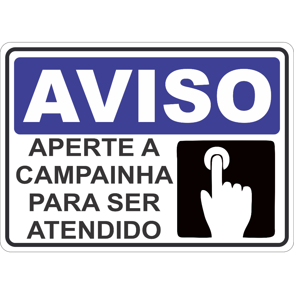 ADESIVO PLACA AVISO SINALIZAÇÃO ATENÇÃO APERTE A CAMPAINHA 15X21 CM OU ...