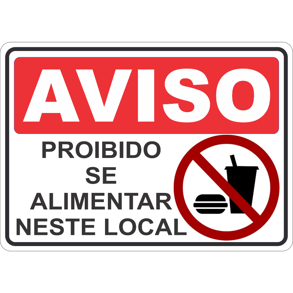 ADESIVO PLACA AVISO SINALIZAÇÃO ATENÇÃO PROIBIDO COMER 15X21 CM OU ...
