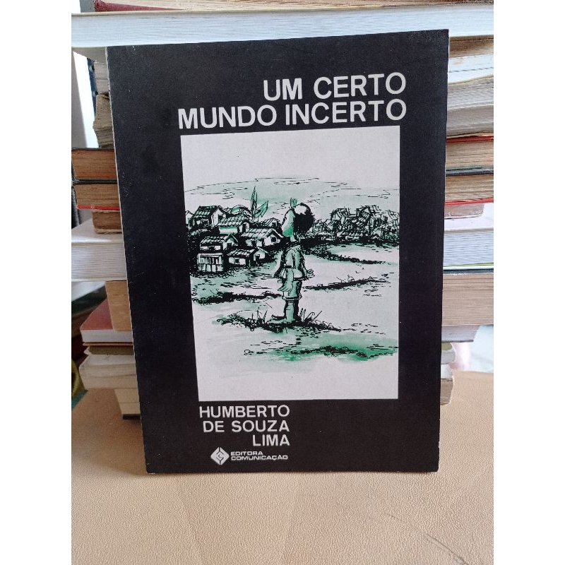 Um Certo Mundo Incerto - Humberto de Souza Lima | Shopee Brasil
