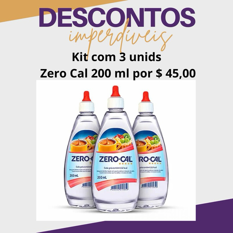 Kit Adoçante Zero-Cal 200ml c/ 3 unidades. | Shopee Brasil