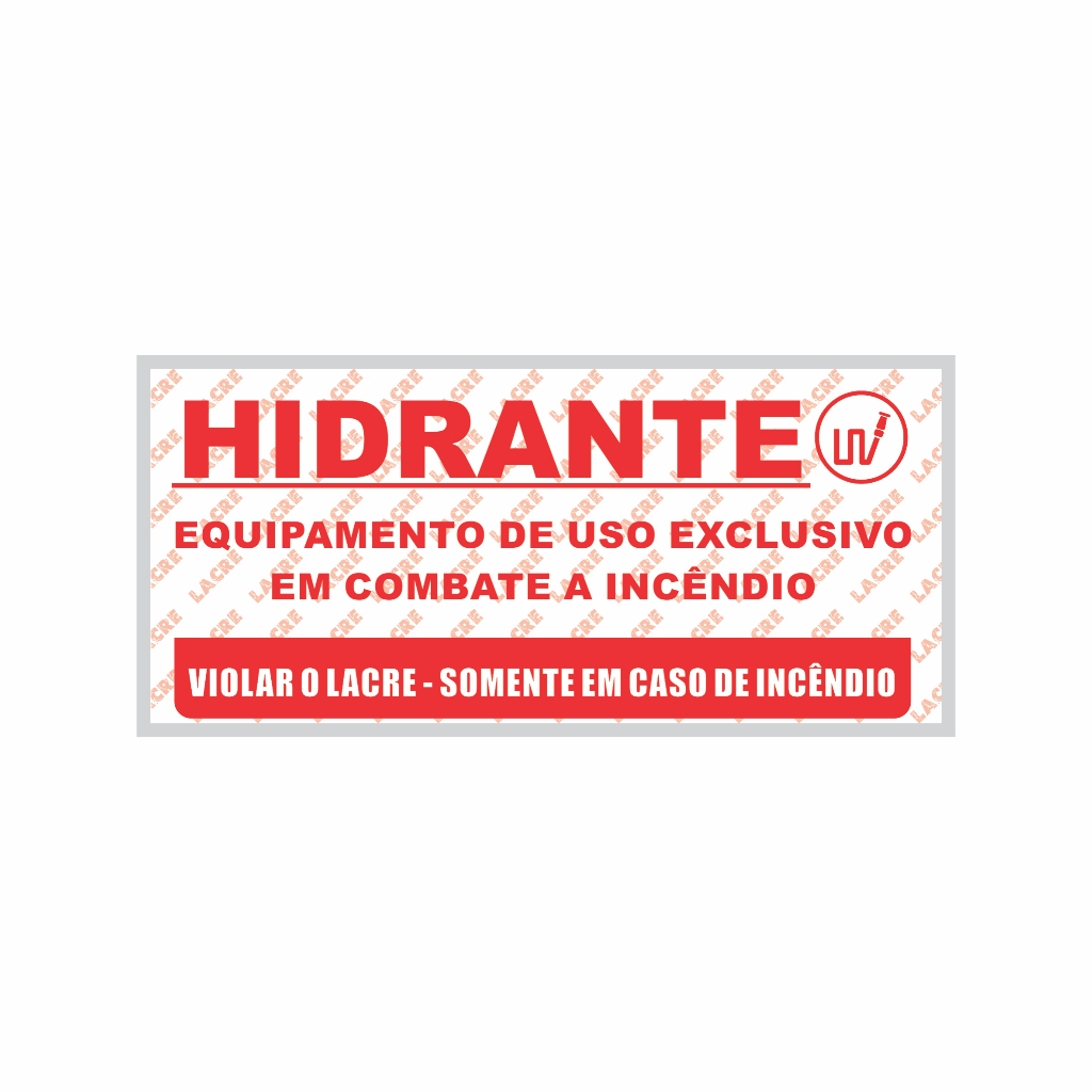 Lacre Adesivo Destrutível Para Segurança e Sinalização Hidrante Epi ...