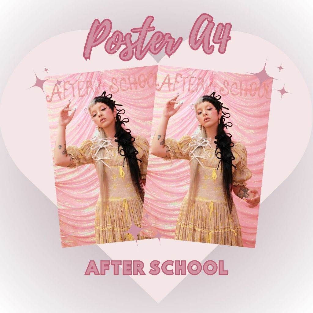 Poster A4 Melanie Martinez - After School EP FANMADE (Unidade) | Shopee ...