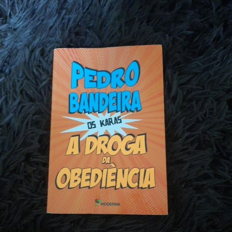 livro Os Karas: A Droga Da Obediência Pedro Bandeira | Shopee Brasil