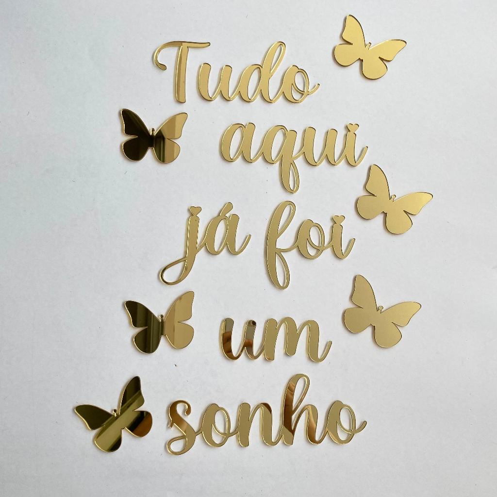 Frase Tudo aqui já foi um sonho - Letreiro Decorativo em Acrílico de ...