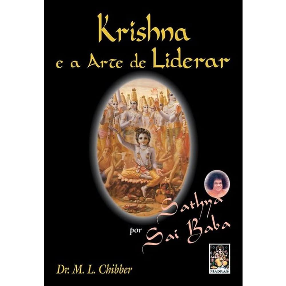 Livro Krishina e a arte de liderar - Dr. M. L Chibber ( Autor ...