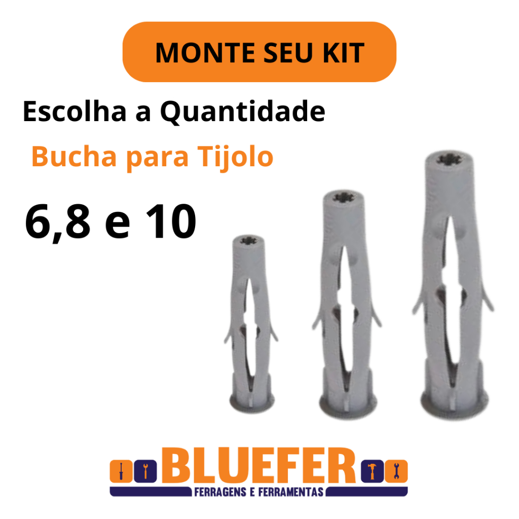 KIT BUCHA U-FU 6,8 E 10 PARA TIJOLO FURADO | Shopee Brasil